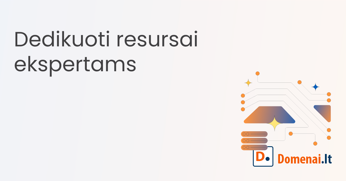 Dedikuoti serveriai - Domenai.lt